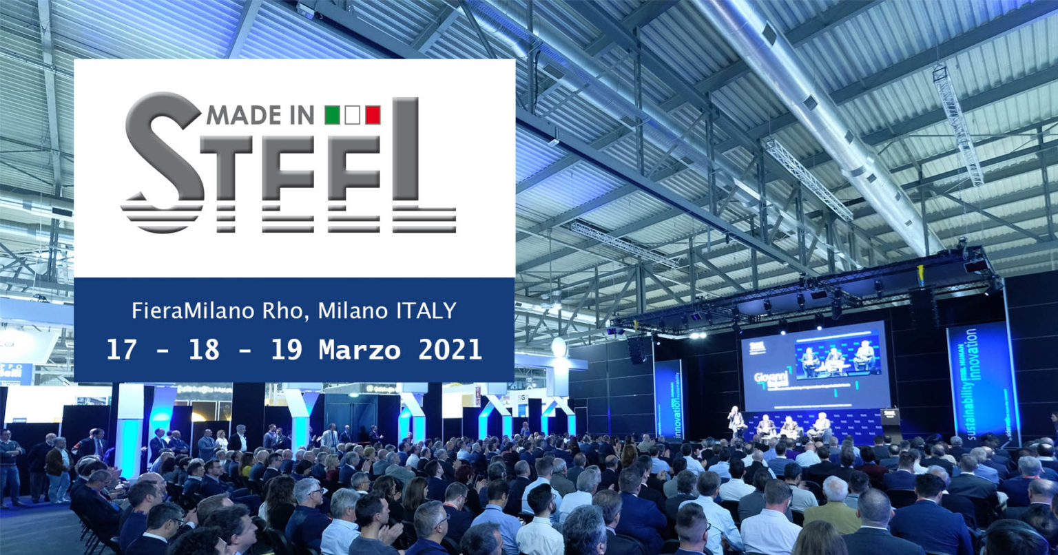 A Marzo 2021 torna l’appuntamento con Made in Steel alla Fiera di ...